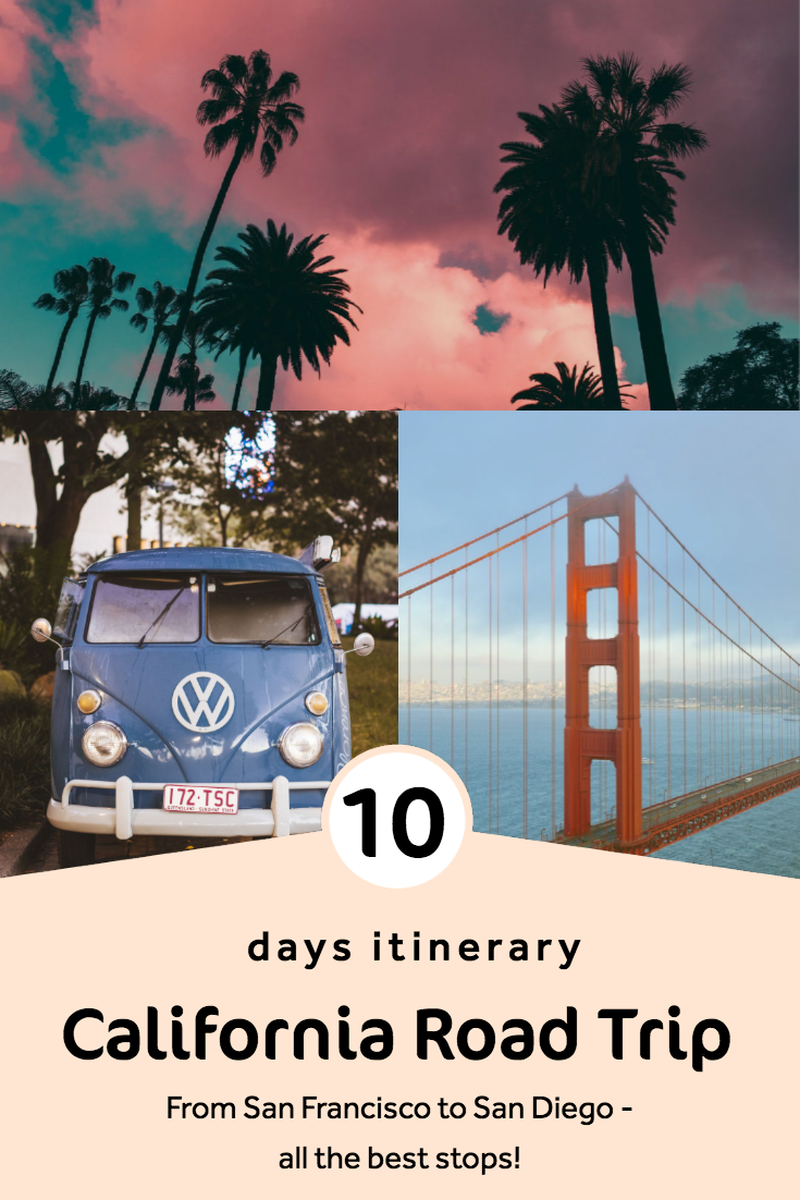 10 Days California Road Trip Itinerary | A LOCAL'S GUIDE to California!