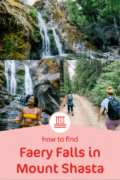 Faery Falls: Must-Know Tips For Finding This Mount Shasta Waterfall