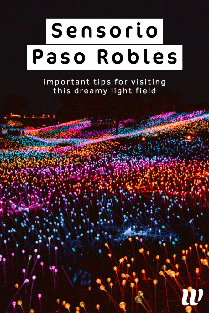 Sensorio Paso Robles: 7 Important Tips For This Enchanting Paso Robles ...