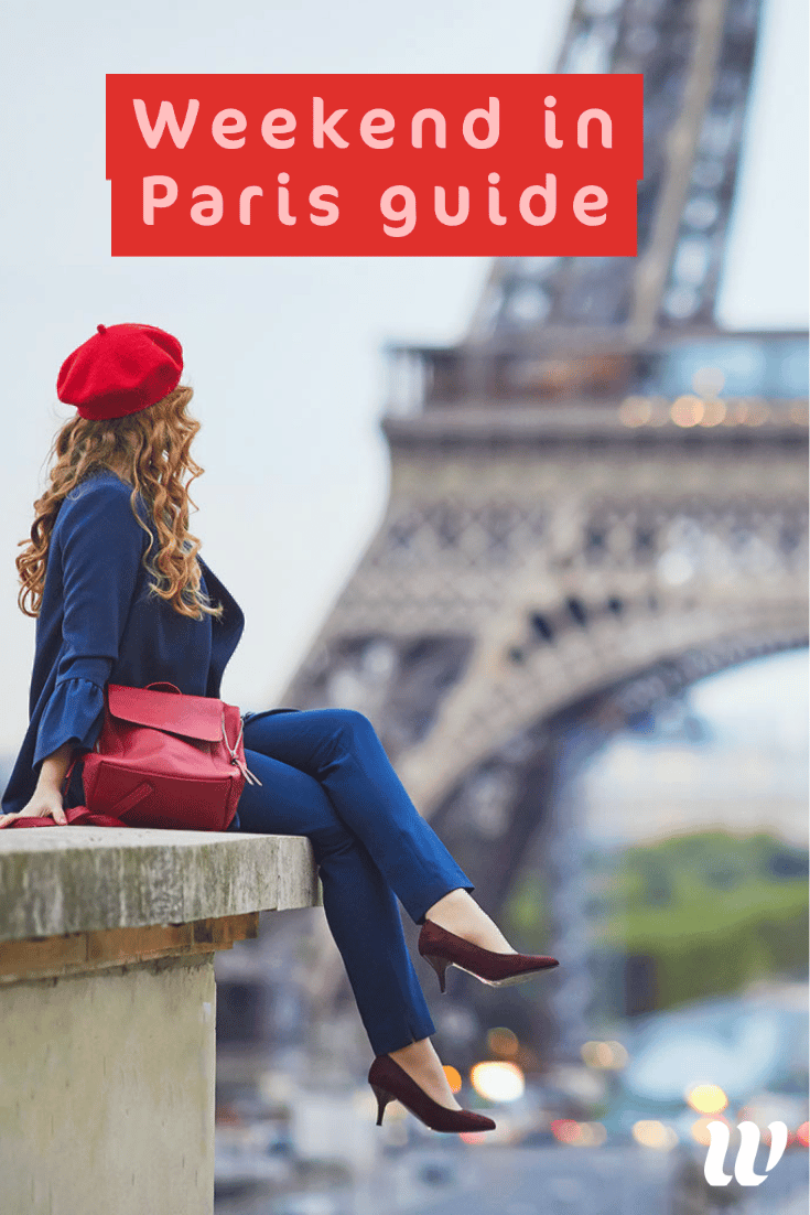 Stunning Weekend in Paris Itinerary: 22 Things To See + Food & Drink