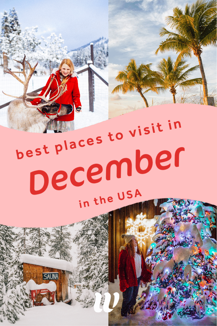 13 Very Best Places To Visit In December In The United States For ...