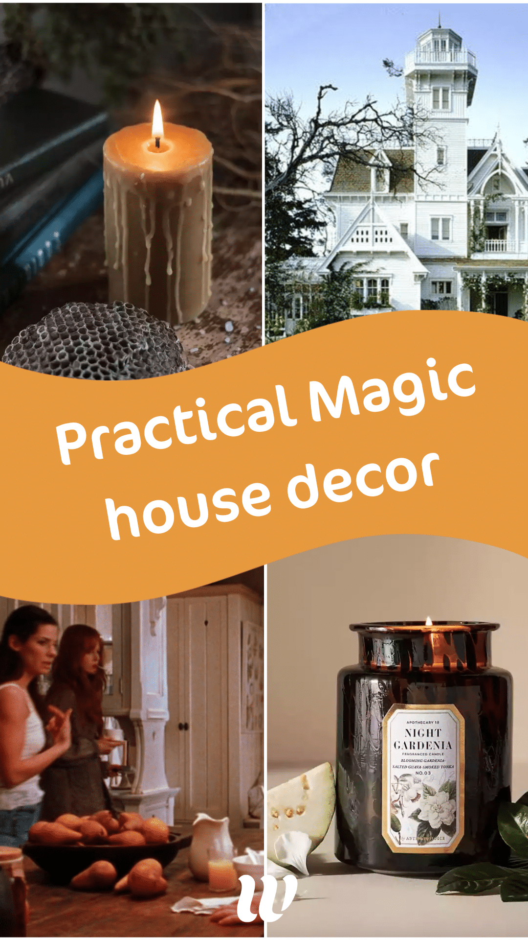 How to Decorate Your Home Like the Practical Magic House