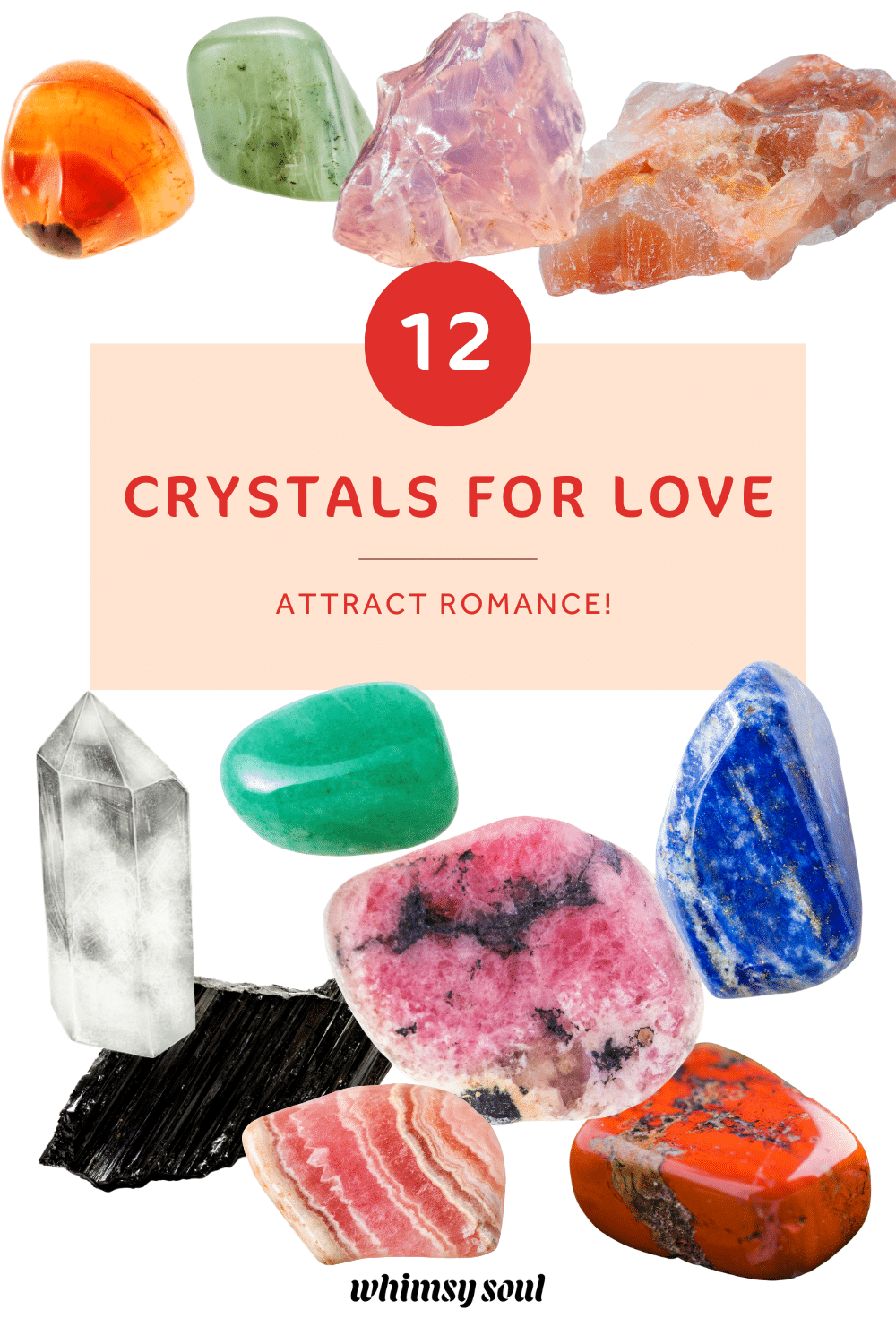 Best Crystals for Love: How To Attract Romance In Your Life With Ease