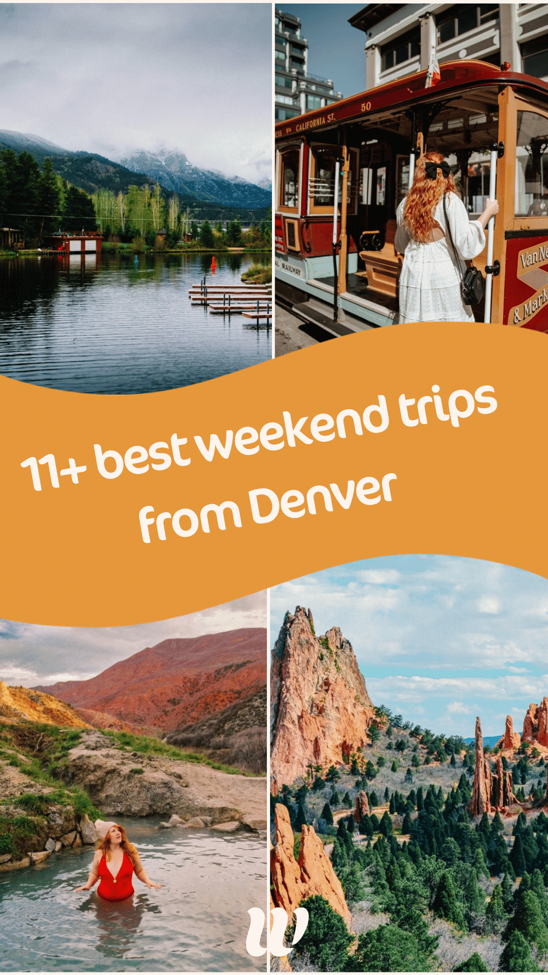 11+ Best Weekend Trips From Denver For Nature, Culture, and Fun